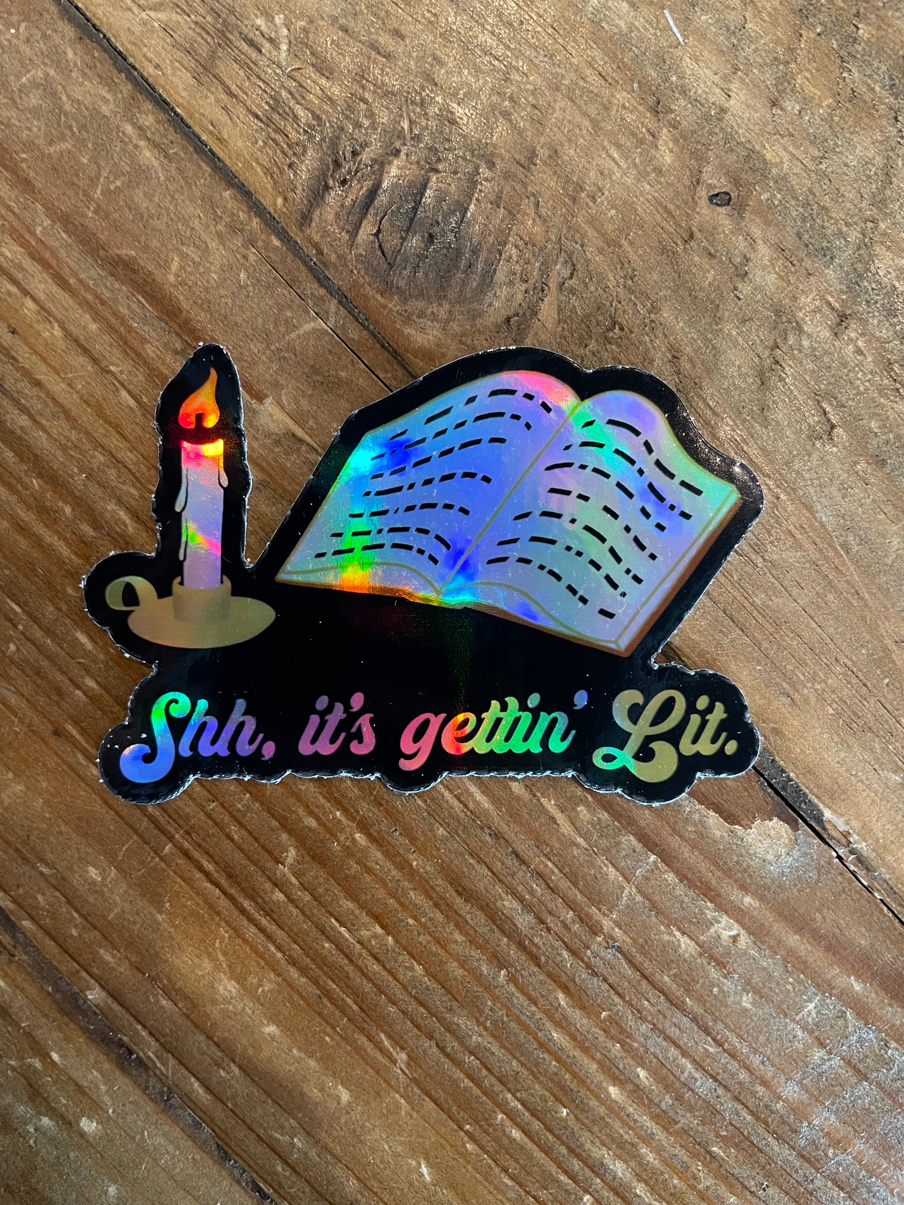 Shh, It's Getting Lit Sticker – Paper Luxe