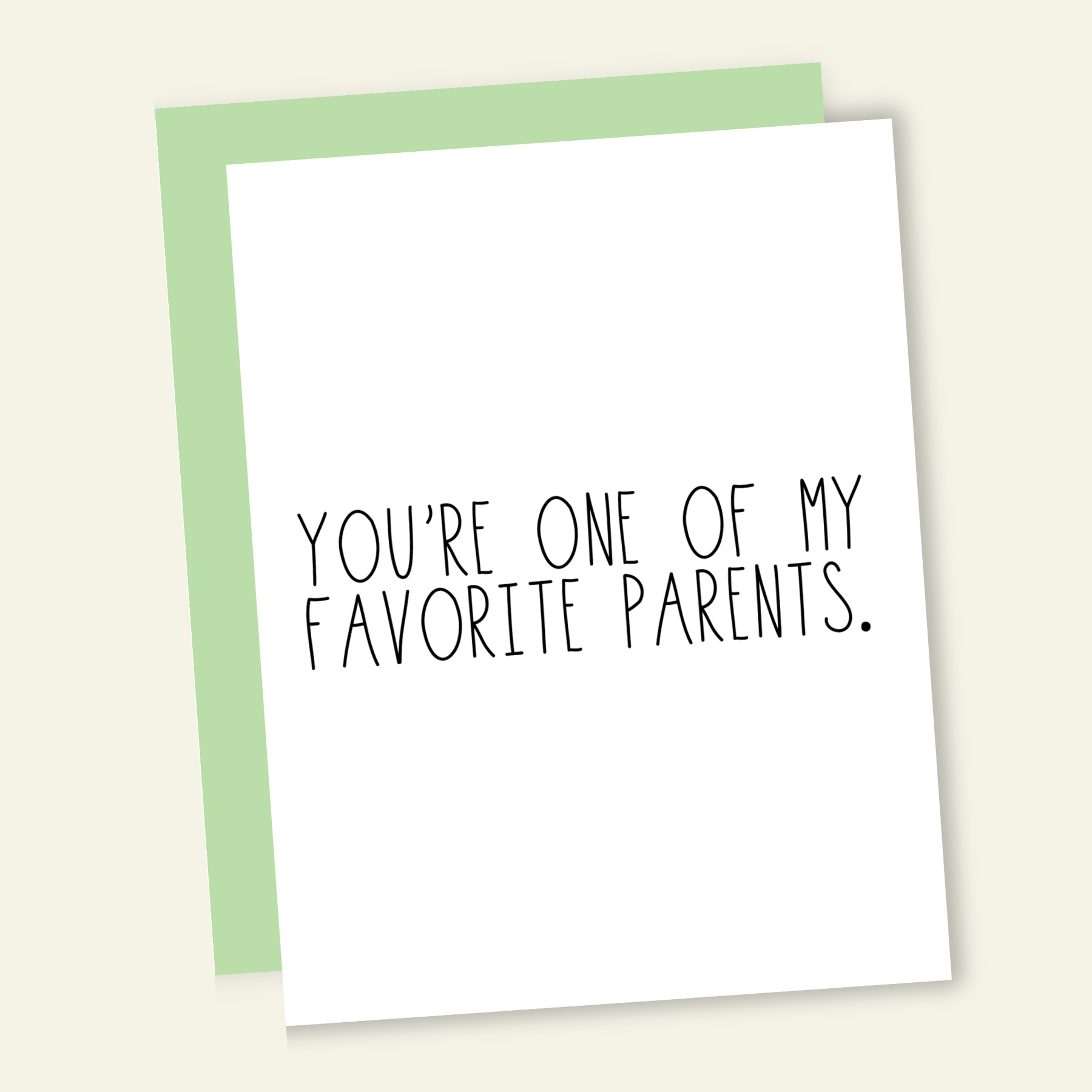 You're One of My Favorite Parent's | Mother & Father's Day – Paper Luxe